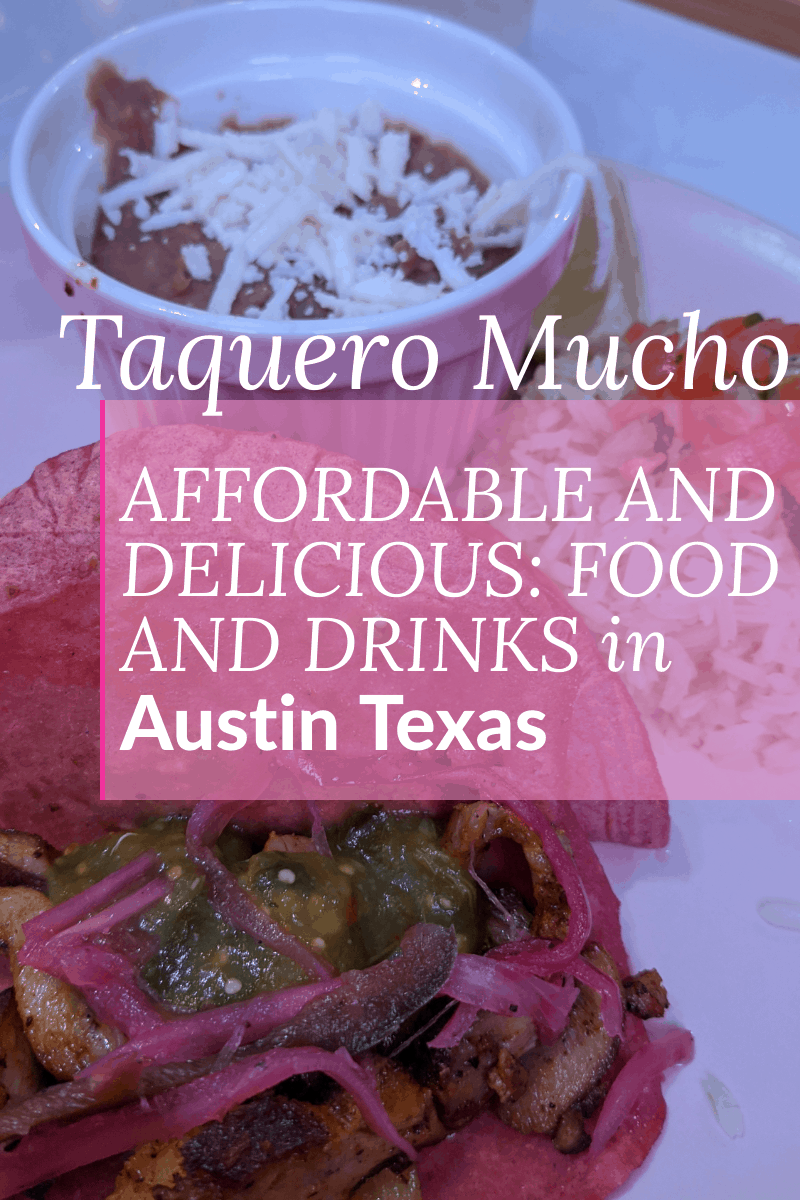 Affordable and Delicious: Taquero Mucho Food and Drinks | The Happy ...