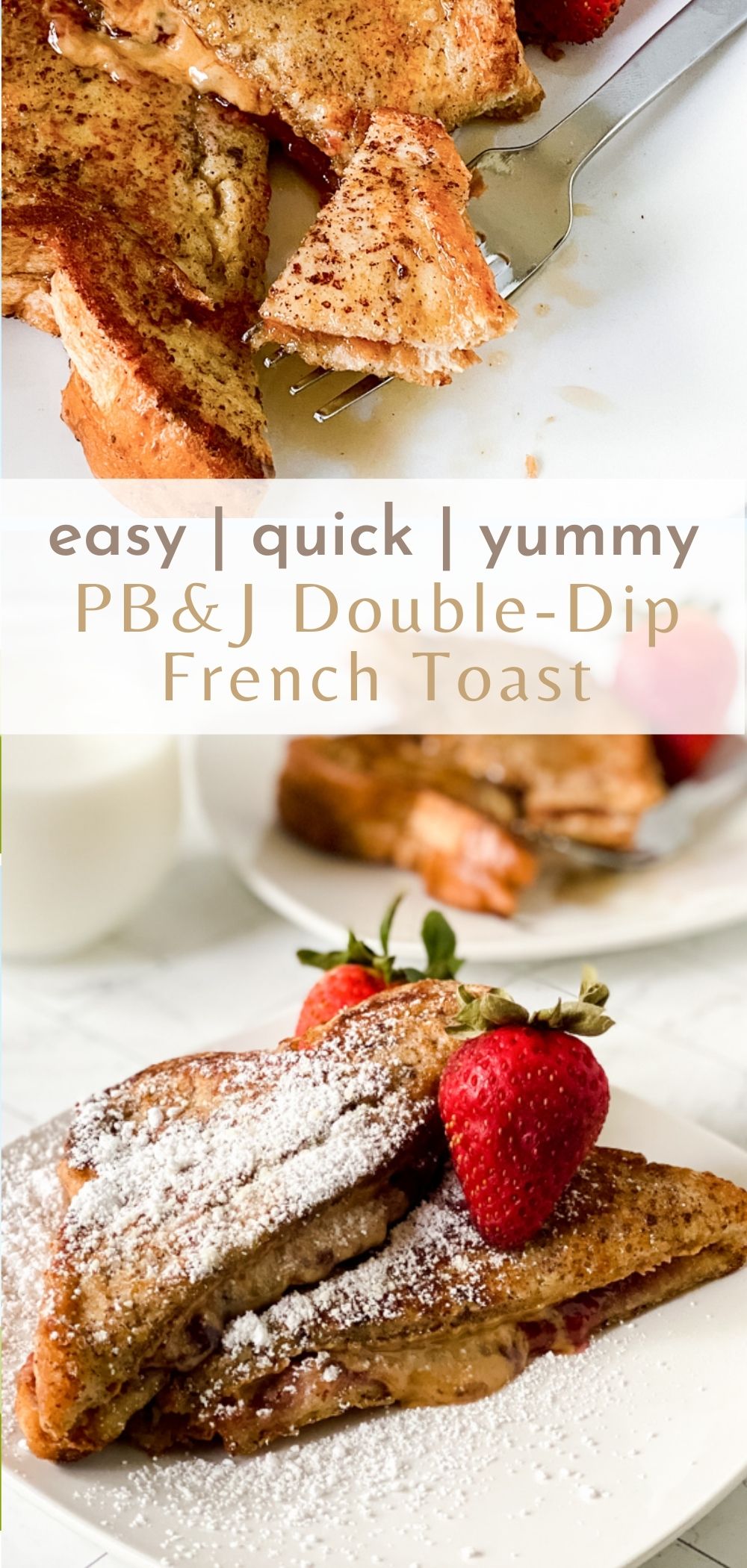 DOUBLE DIP FRENCH TOAST RECIPE (STUFFED WITH PEANUT BUTTER AND JELLY ...